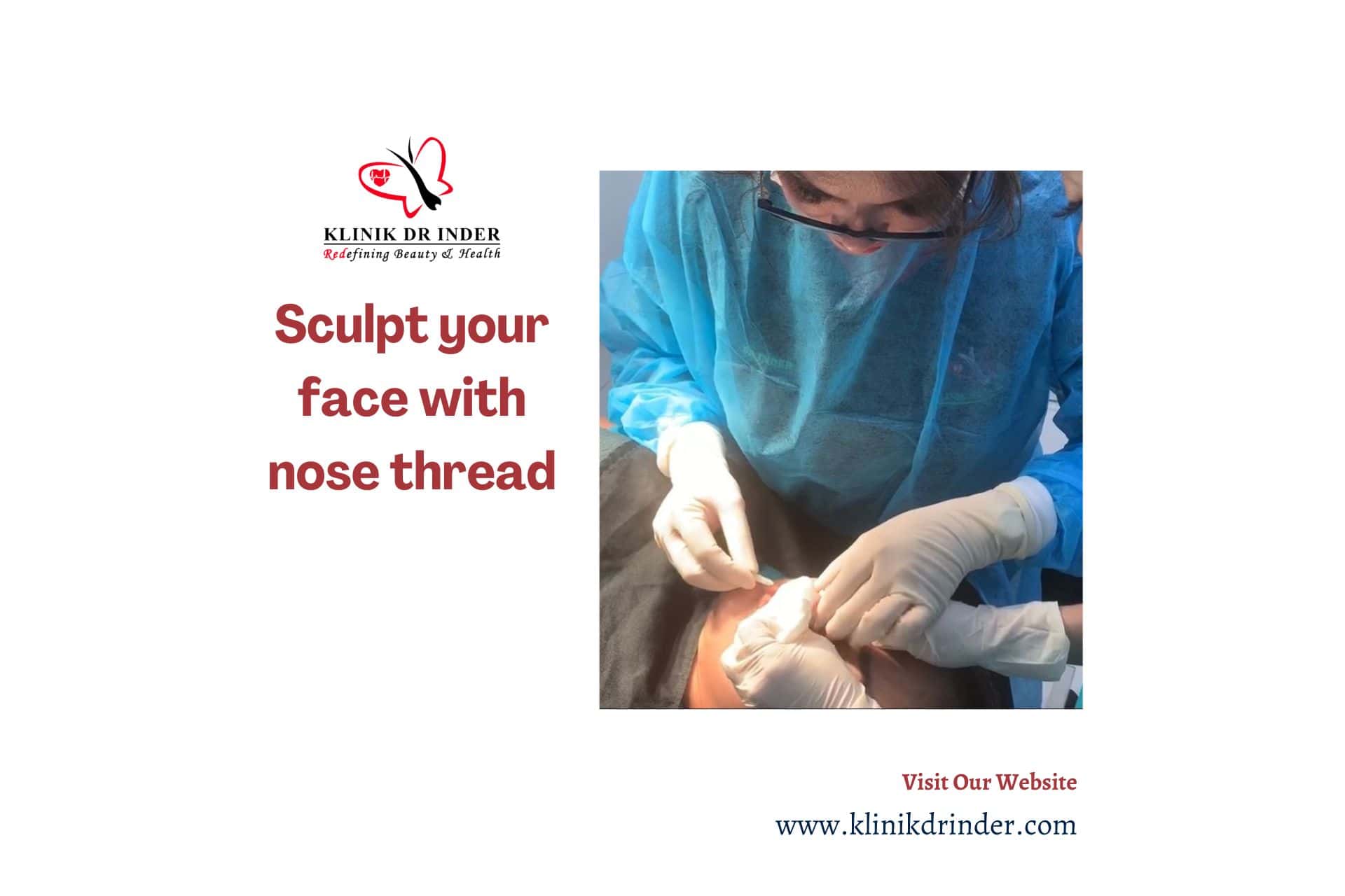 Face Sculpting with nose thread - Klinik Dr Inder